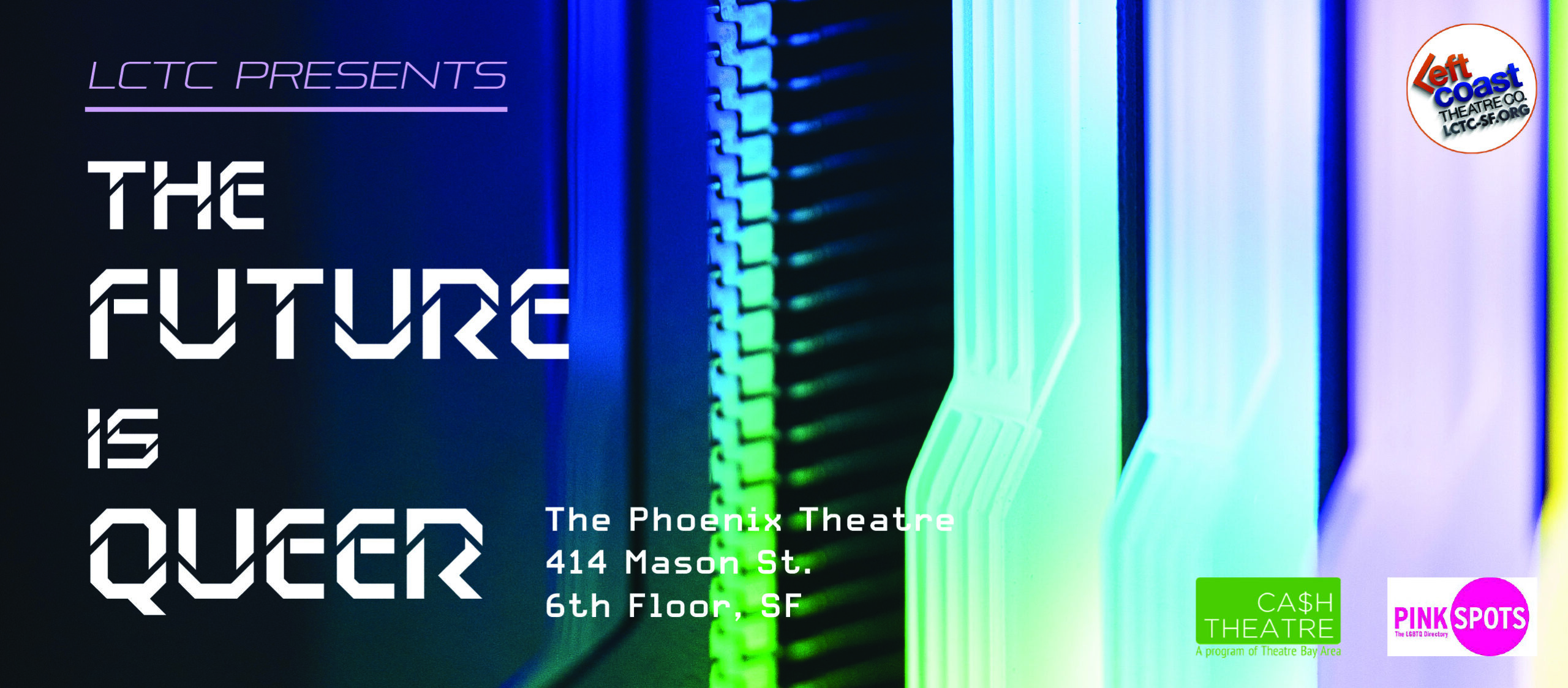 The Future Is Queer Program | Left Coast Theatre Co.